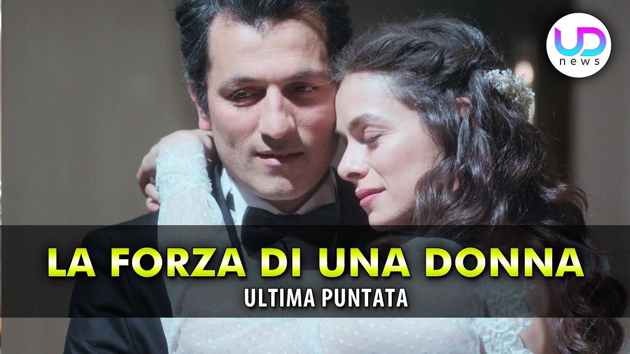 La Forza di Una Donna, Ultima Puntata: Bahar E Arif Si Sposano! - YouTube