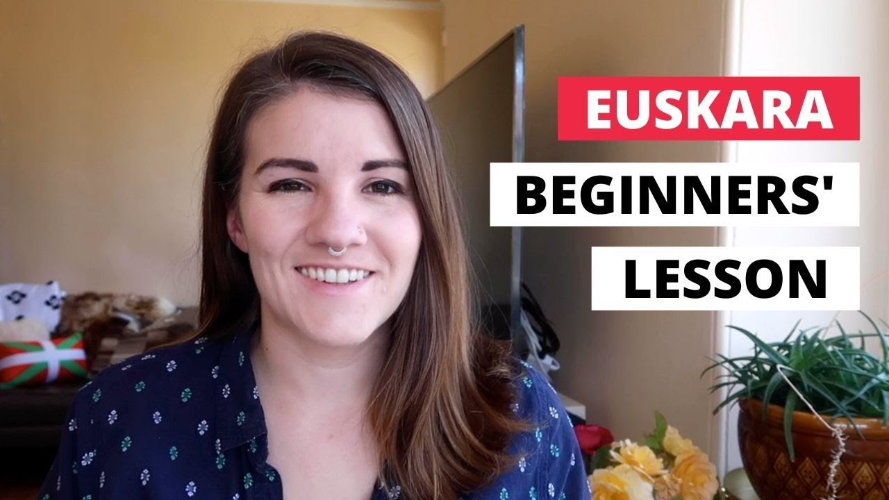 Beginners' Basque Language Exercises | American Learns Euskara Episode ...