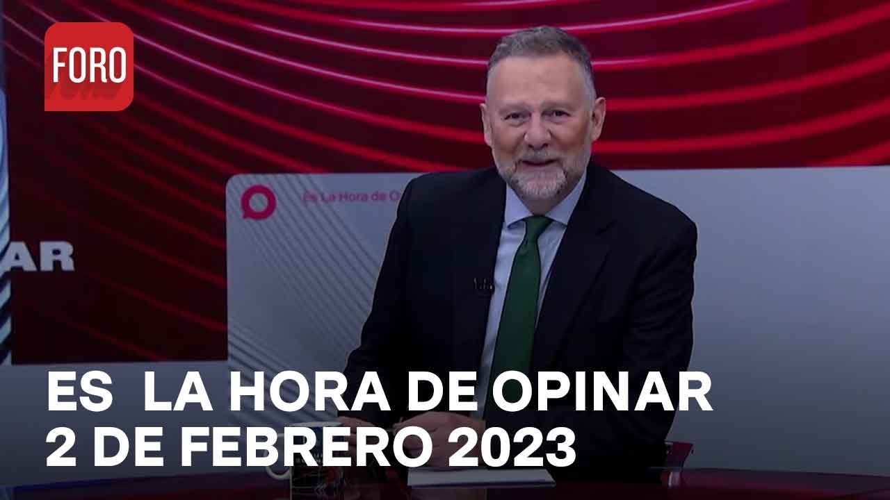 Es La Hora de Opinar - Programa completo: 2 de febrero 2023 - YouTube
