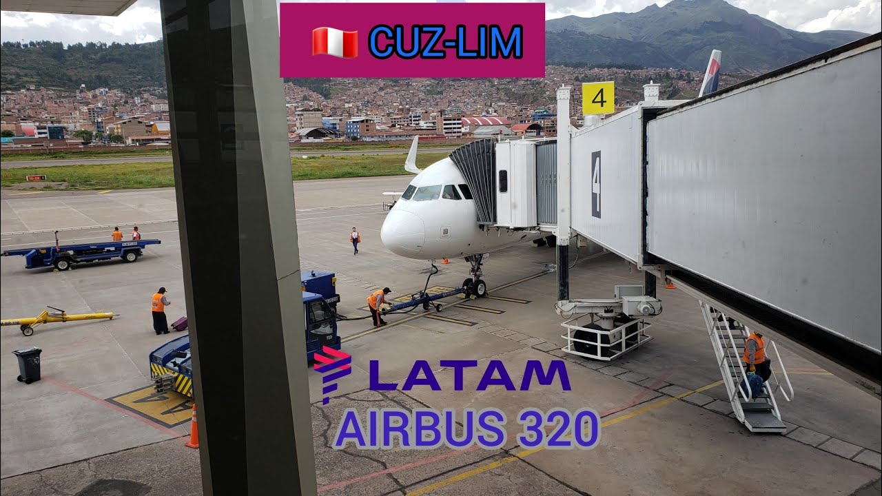 TRIP REPORT | LATAM Perú LA2016| 🇵🇪CUZCO(CUZ)-LIMA(LIM)| AIRBUS A320-200 - YouTube