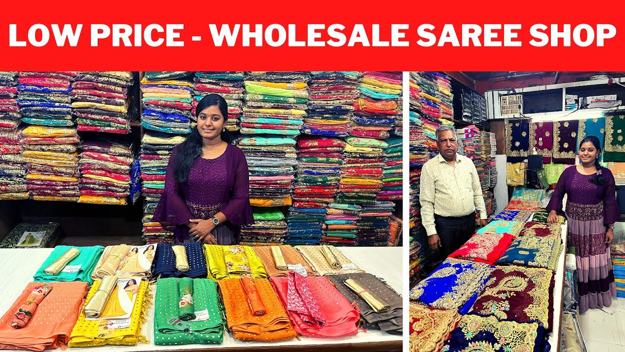 Low Price Wholesale Saree Shop Chennai | Super Enterprises Old ...