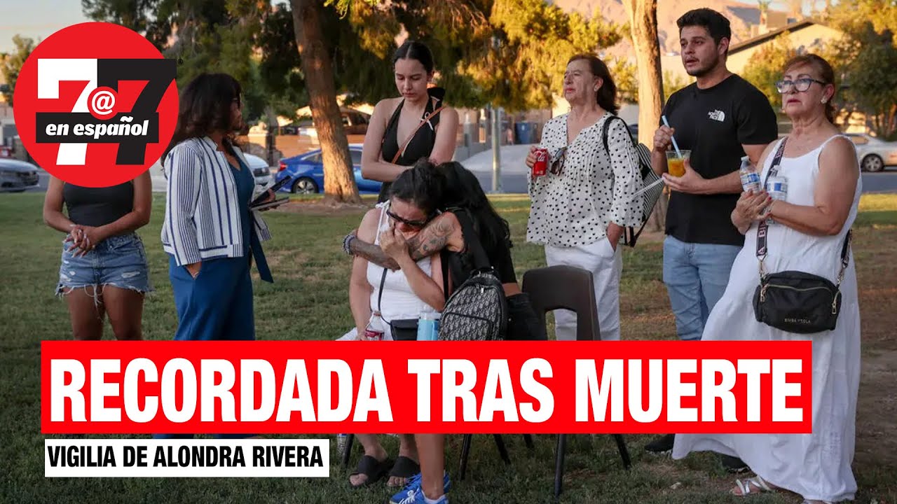 Noticias de Las Vegas | Alondra Rivera es recordada tras su trágica muerte - YouTube