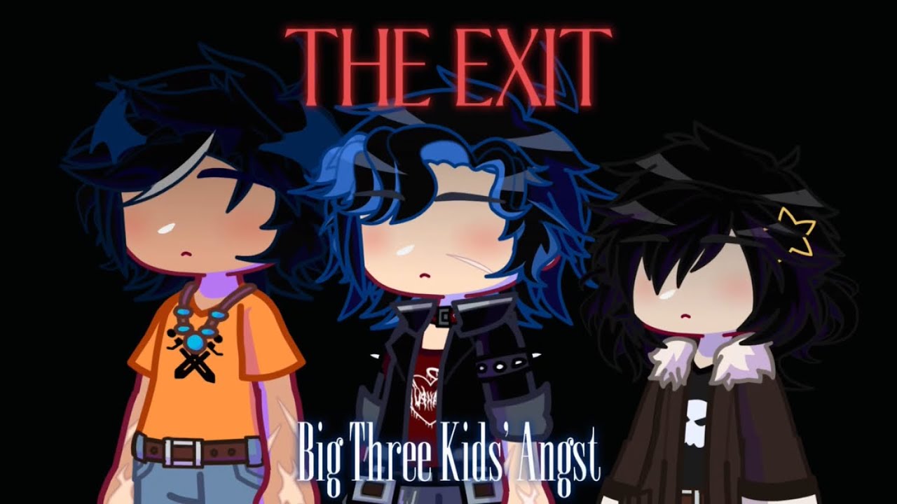 The Exit | Children of the Big Three angst | PJO - YouTube