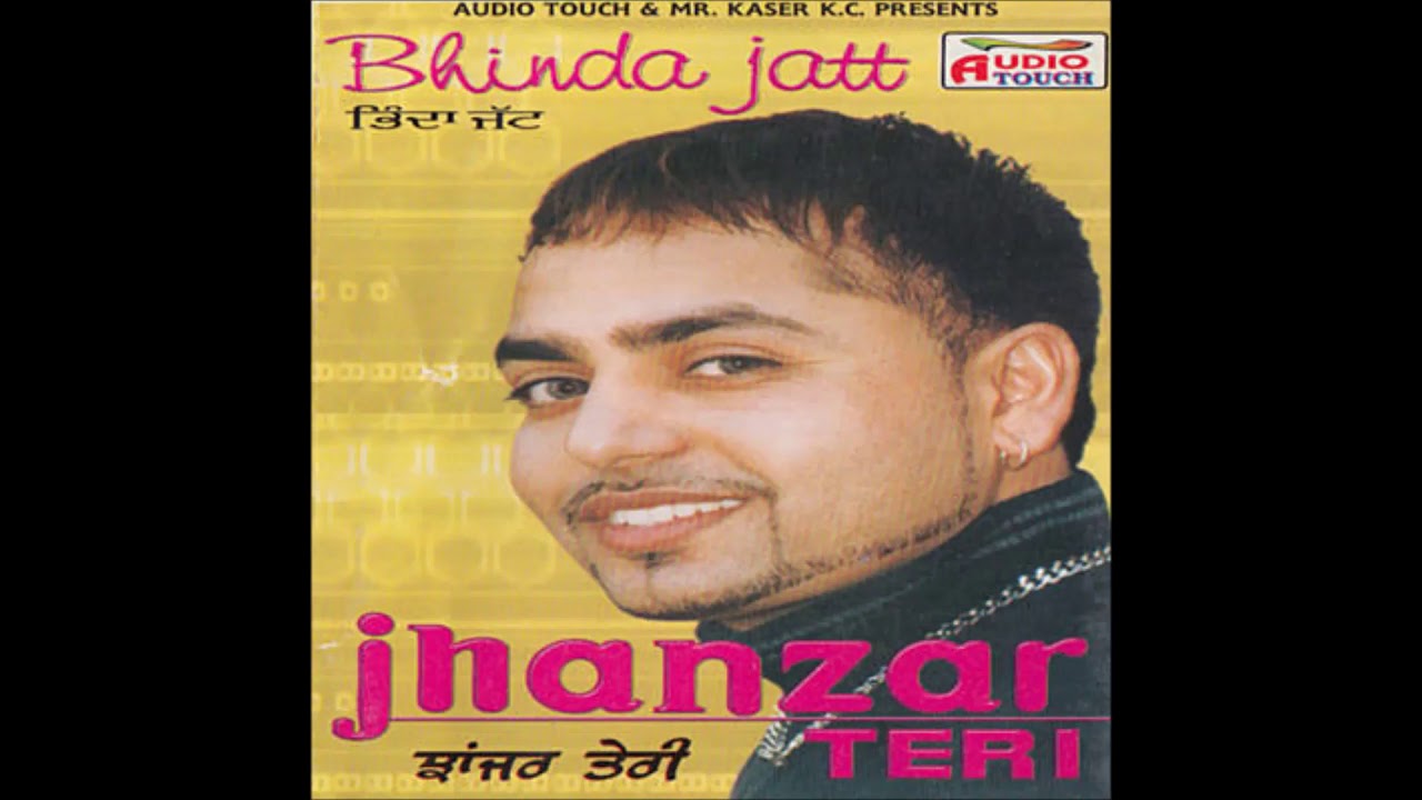 Bhinda Jatt - Jhanzar Teri Full Album (2002) - YouTube
