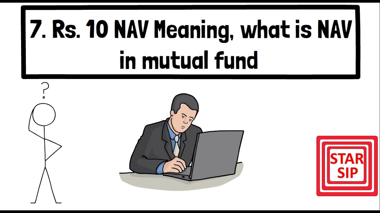 7. Rs. 10 NAV Meaning, what is NAV in mutual fund - YouTube