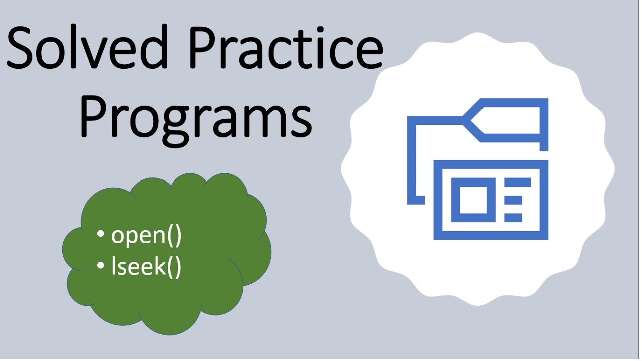 System call open-lseek Solved Programs || Operating System || OS Lab - YouTube