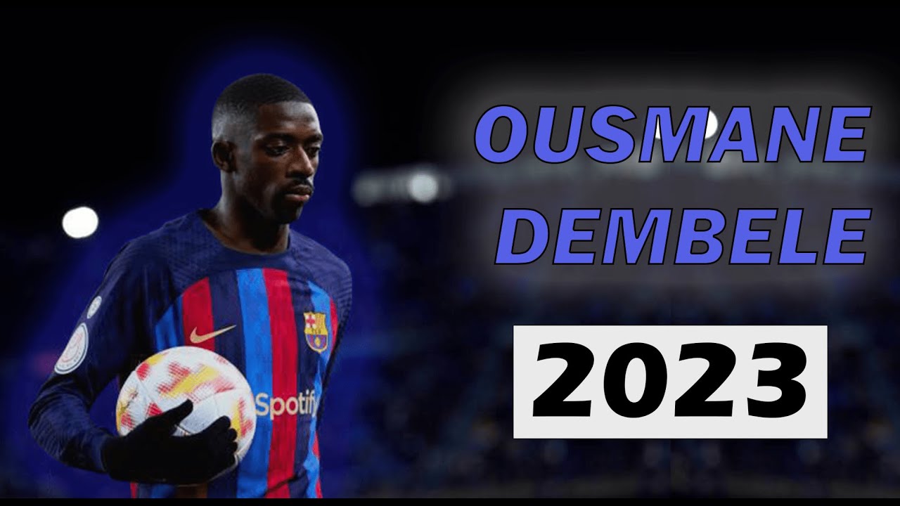 Ousmane Dembele Skills And Goals 2023 !!!! #dembele #fcbarcelona # ...