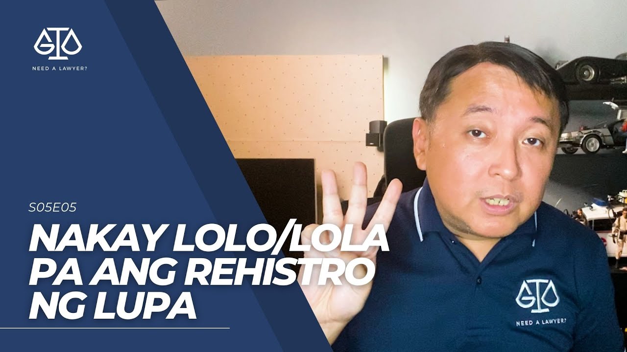 Nakay lolo/lola pa ang rehistro ng lupa | Gio Need A Lawyer - YouTube