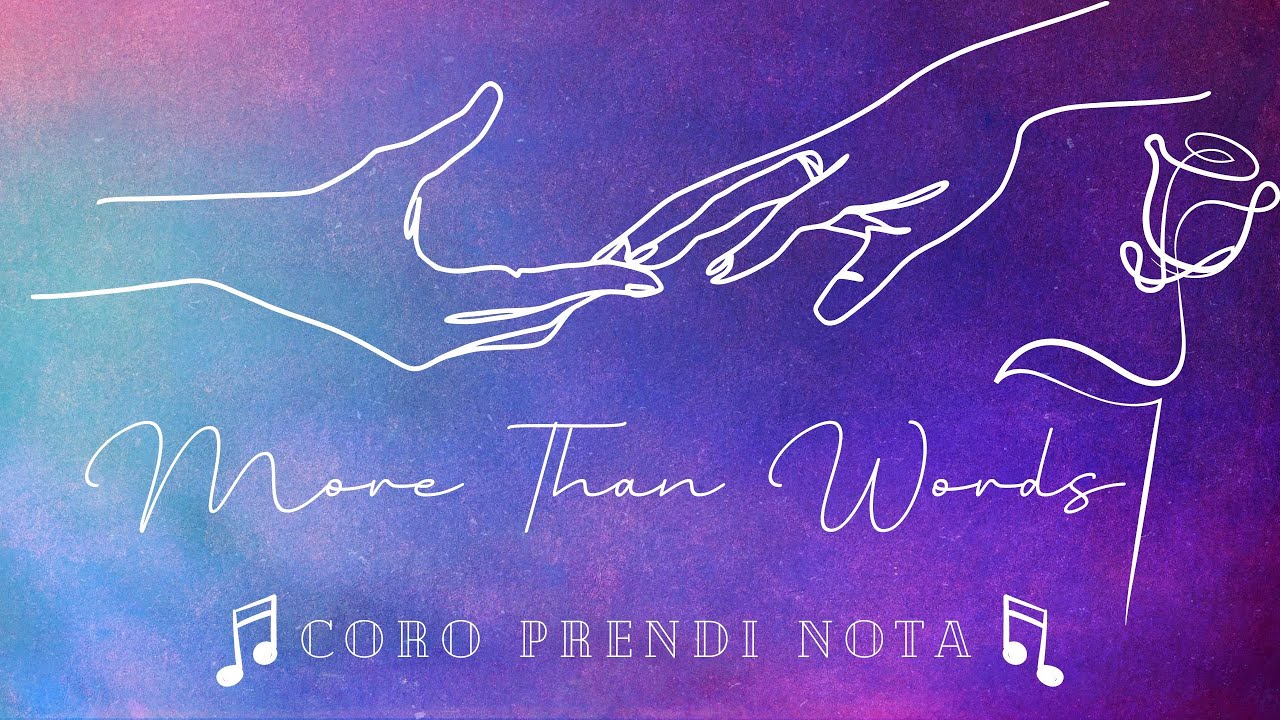 Gabriella Monte & coro Prendi Nota - MORE THAN WORDS - YouTube