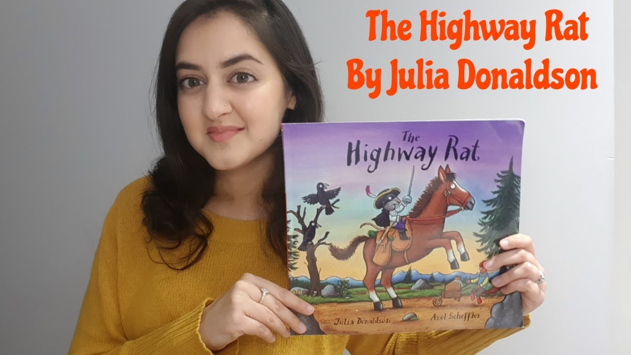 The Highway Rat- By Julia Donaldson (Read Aloud) | Storytime by Rabeha ...