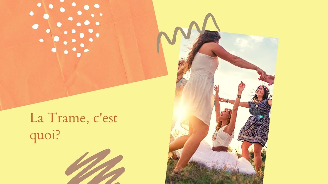 La Trame : c'est quoi? - YouTube