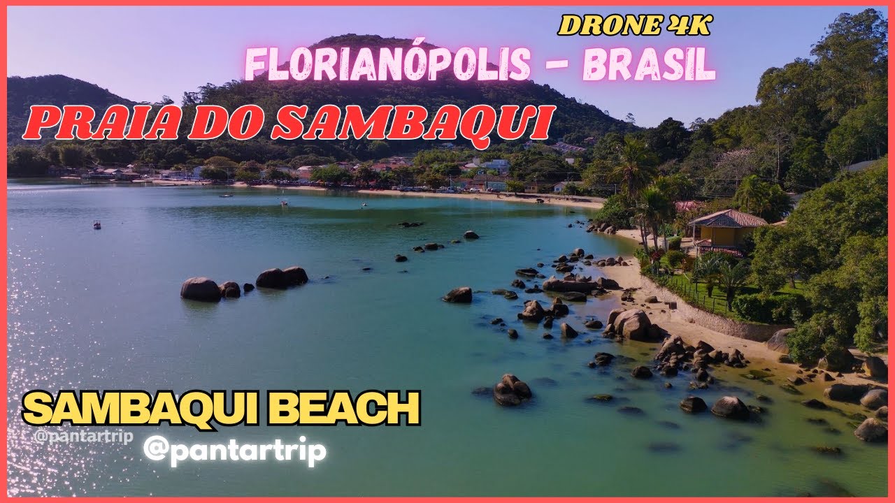 PRAIA DO SAMBAQUI - Florianópolis - Brasil - DRONE 4K - YouTube