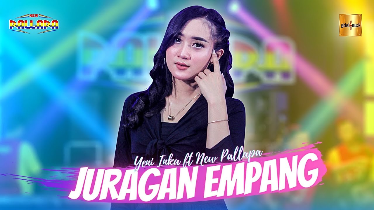 Yeni Inka ft New Pallapa - Juragan Empang (Official Live Music) - YouTube