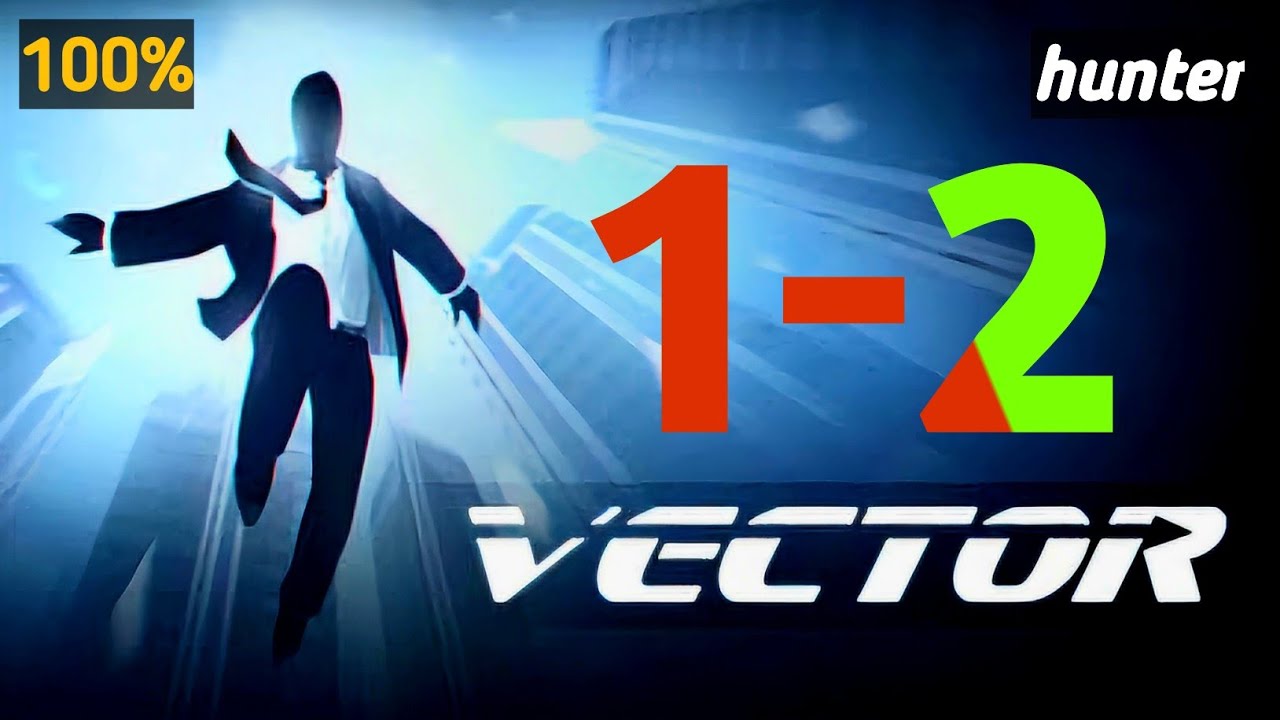 vector [hunter mode] node-2 (downtown) gameplay #vectorgame #vector # ...