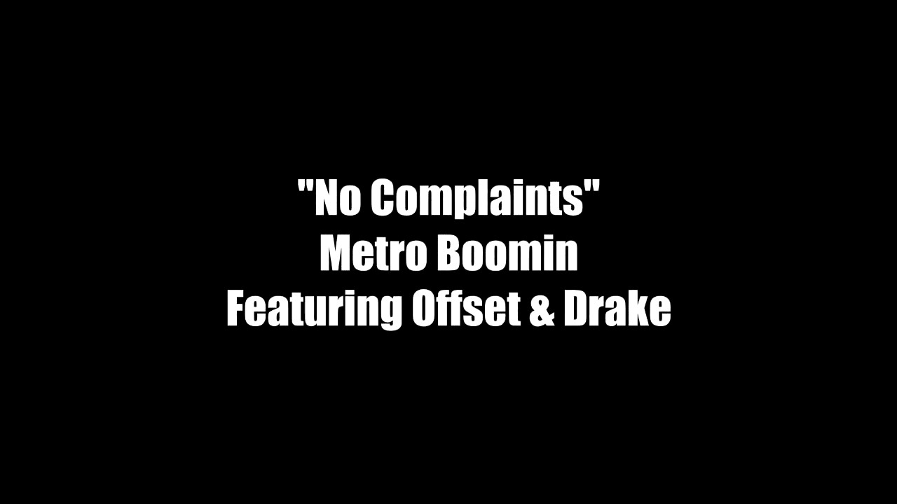 Offset No Complaints Ft Drake (Official Lyrics) - YouTube