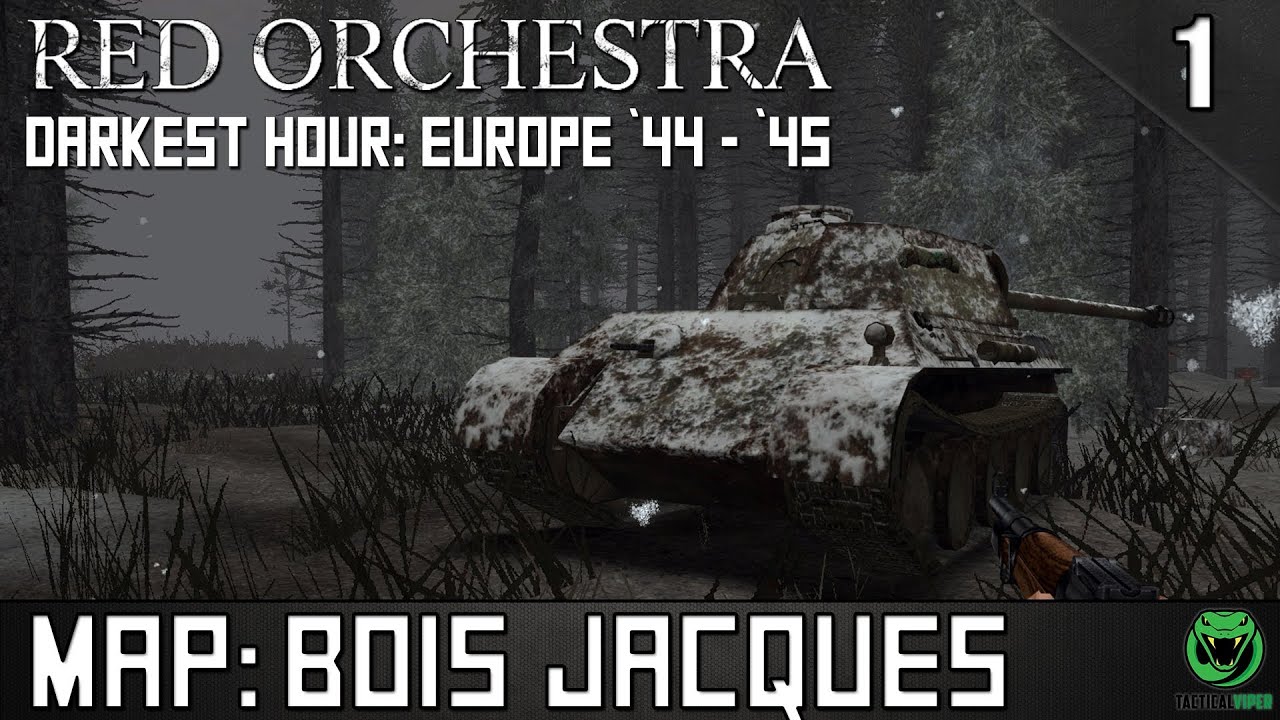 DARKEST HOUR: EUROPE - Bois Jacques / Let's Play Red Orchestra: Darkest ...