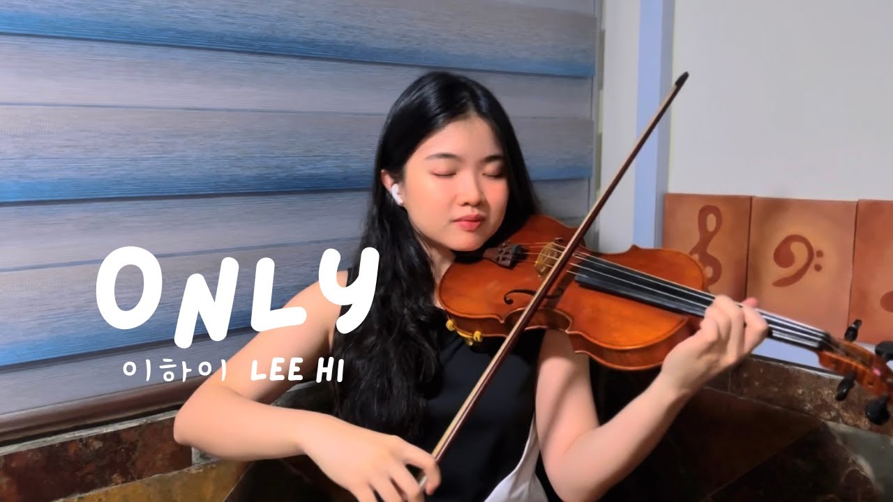 ONLY - Lee Hi 이하이 | XJ Violin Cover - YouTube