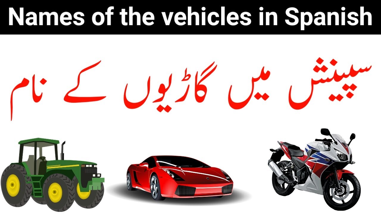 Names of the vehicles in spanish language - YouTube