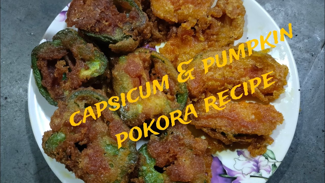 capsicum & pumpkin pokora recipe - YouTube