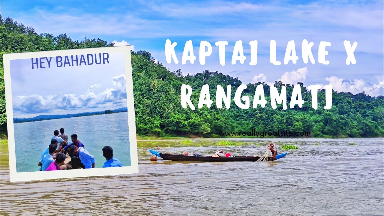Rangamati Tour | Kaptai Lake travel Vlog | Travel Vlog - YouTube