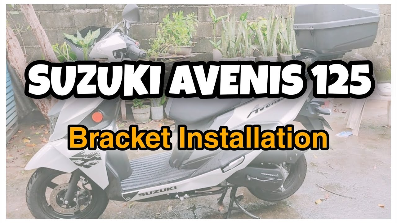 SUZUKI AVENIS 125 Bracket Installation | Uncut - YouTube