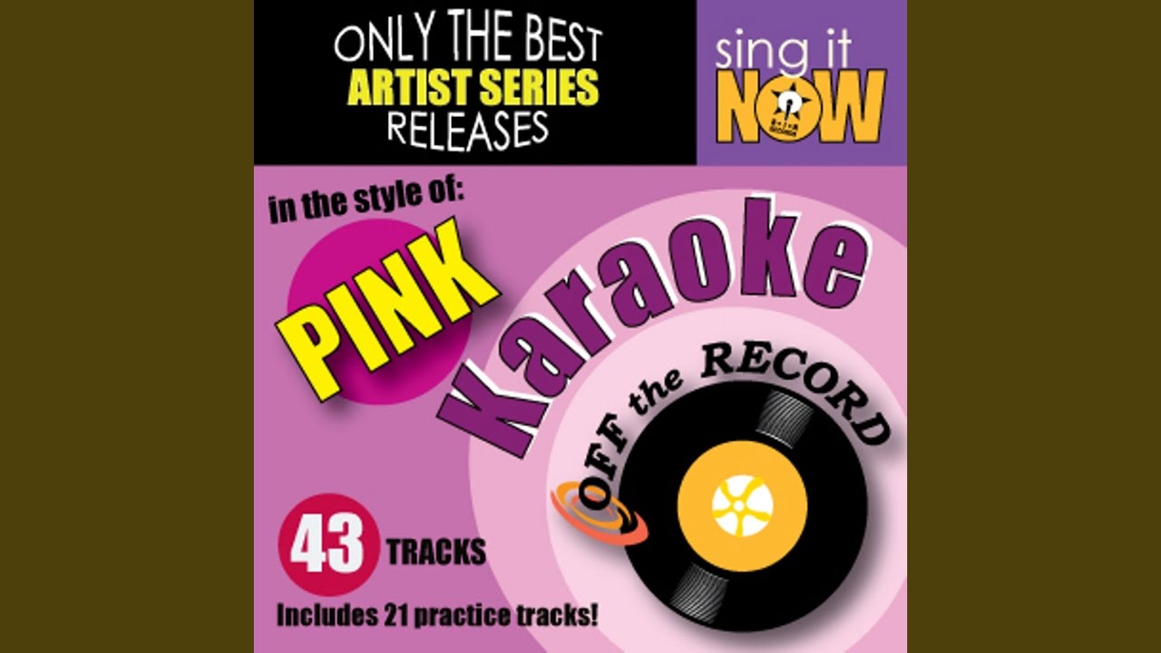 Feel Good Time (In the style of Pink) (Karaoke Version with Lead Vocal ...
