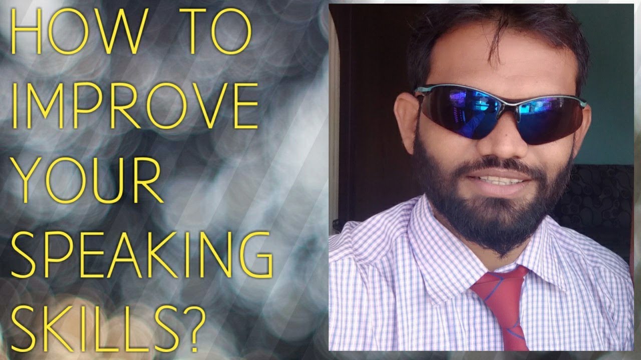 How To Improve Your Speaking Skills YouTube