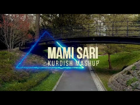 MAMI SARI KURDİSH MASHUP