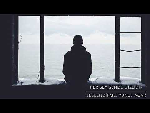 Her Şey Sende Gizlidir