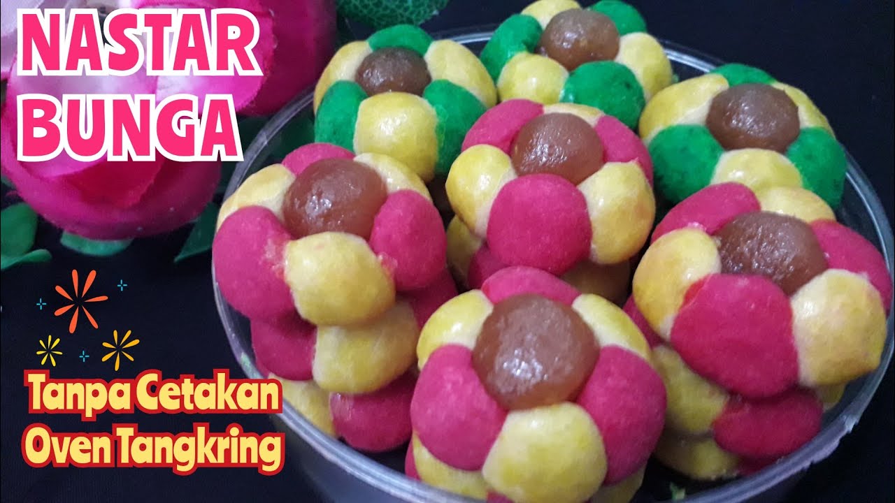 # 120 | Tanpa Cetakan Secantik ini | NASTAR BUNGA | Oven Tangkring ...