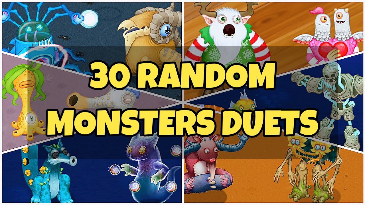 30 RANDOM MONSTERS DUETS | My Singing Monsters | Mis monstruos ...