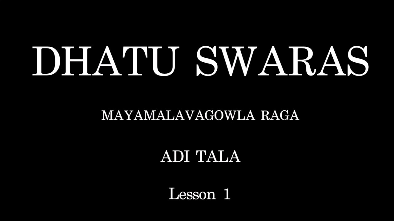 Dhatu Swaras Lesson- 1 | Mayamalavagaowla Raga| - YouTube
