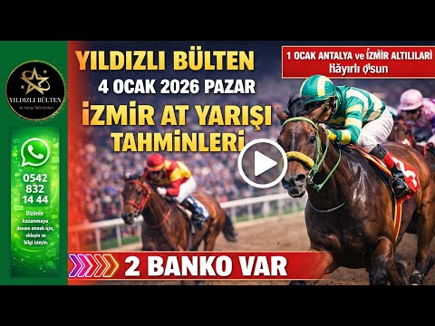 2 BANKOOOO - 4 ocak 2026 Pazar İZMİR At Yarışı Tahminleri