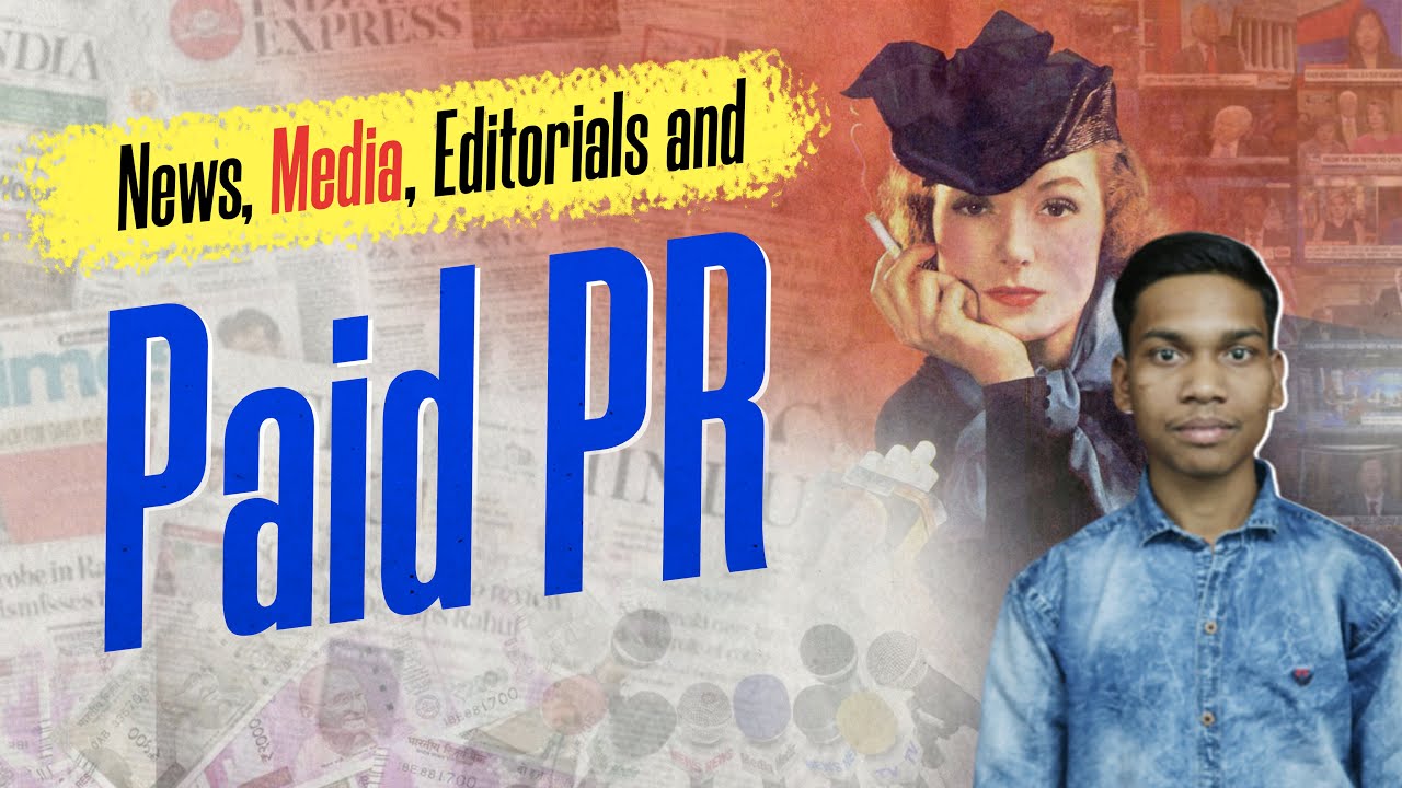 Paid PR and Media Manipulation: The Game of Public Perceptions! - YouTube