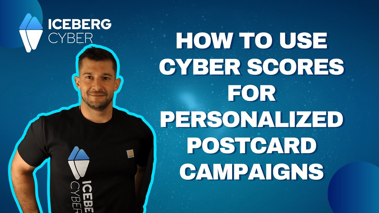 How to Use Cyber Scores for Personalized Postcard Campaigns - YouTube
