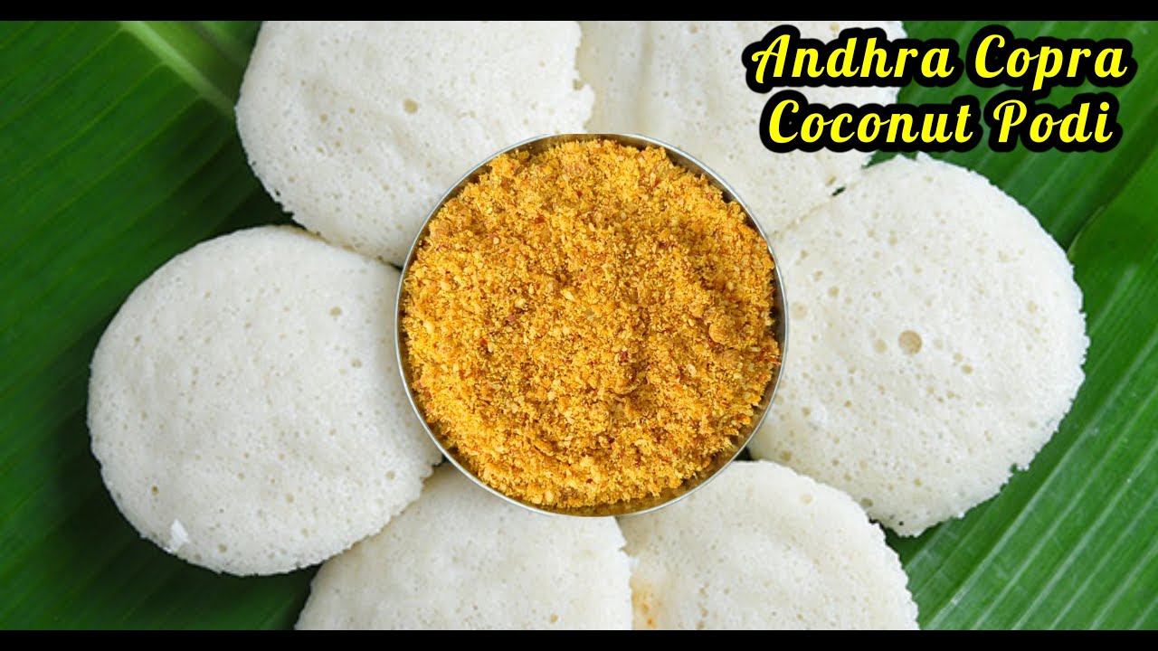 Kopparai Thengai Andhra Podi | Copra Coconut Andhra Idly Podi | Spicy ...