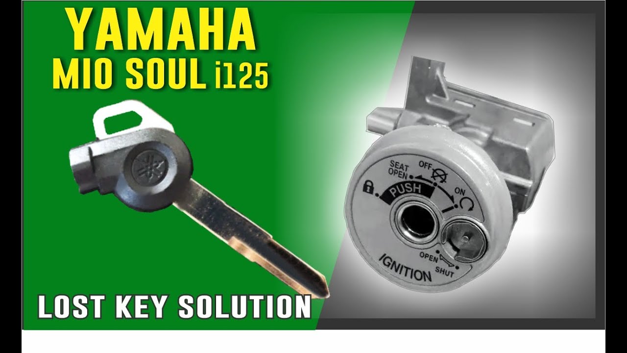 YAMAHA MIO SOUL i125 LOST KEY SOLUTION - YouTube