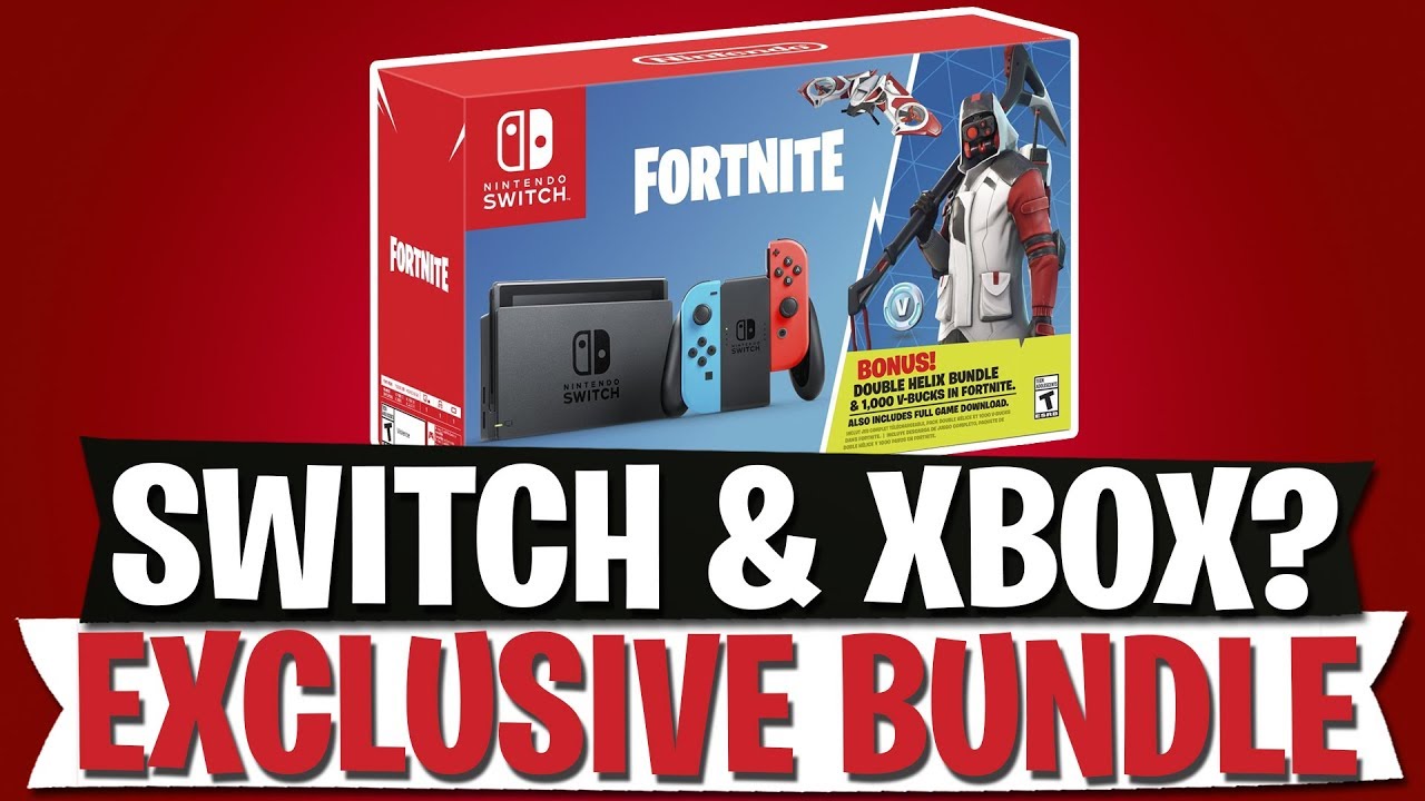 SWITCH EXCLUSIVE BUNDLE | XBOX ONE EON BUNDLE? | Fortnite Battle Royale ...