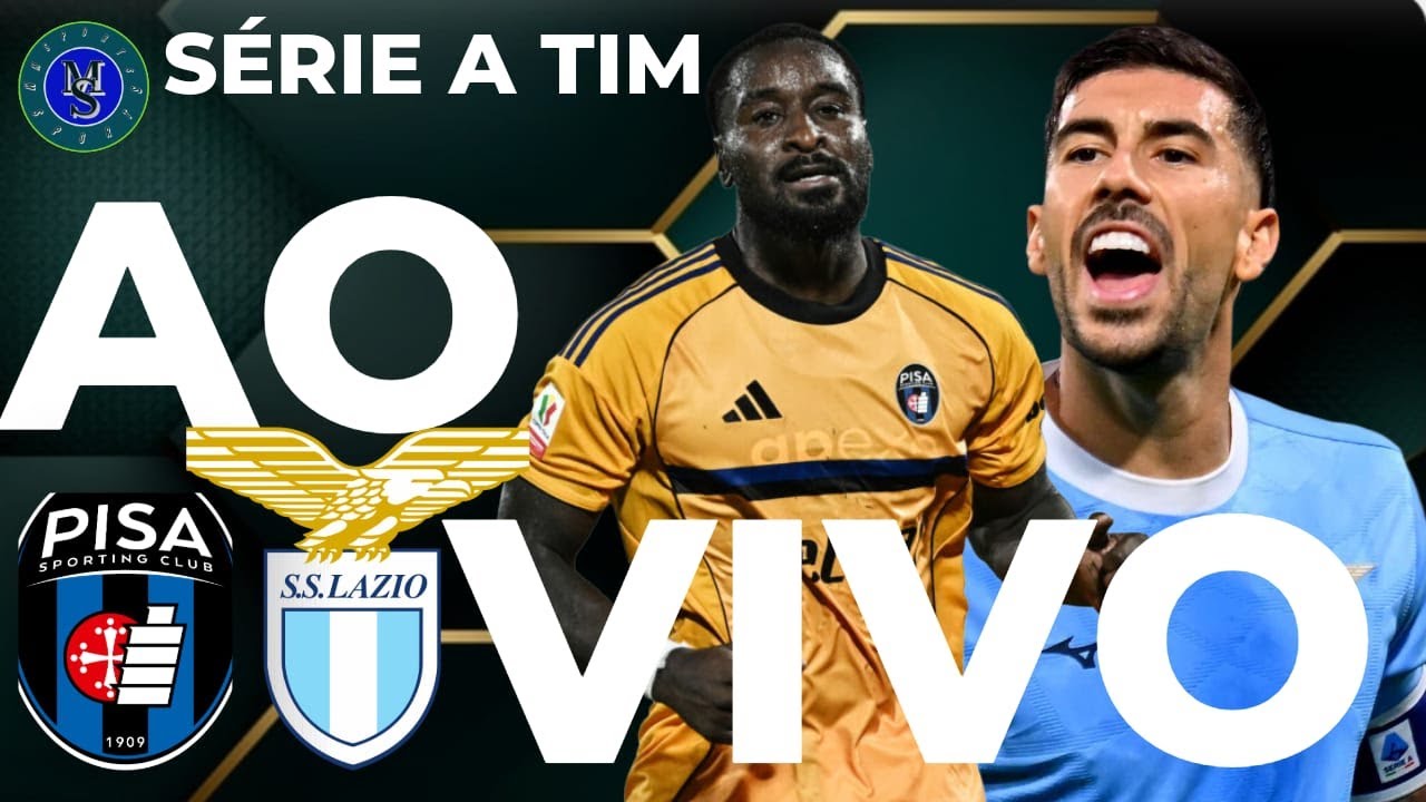 PISA X LAZIO l SERIE A TIM AO VIVO |30/10/2025 | NARRAÇÃO - YouTube
