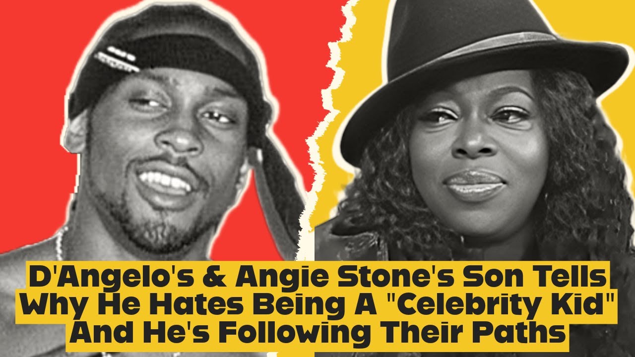 D'Angelo's & Angie Stone's Son Tells Why He Hates Being A "Celebrity ...