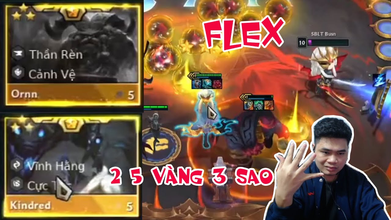 Em Busn Flex TFT rank cao thủ với Ornn 3 sao và Kindred 3 sao cực mãn ...