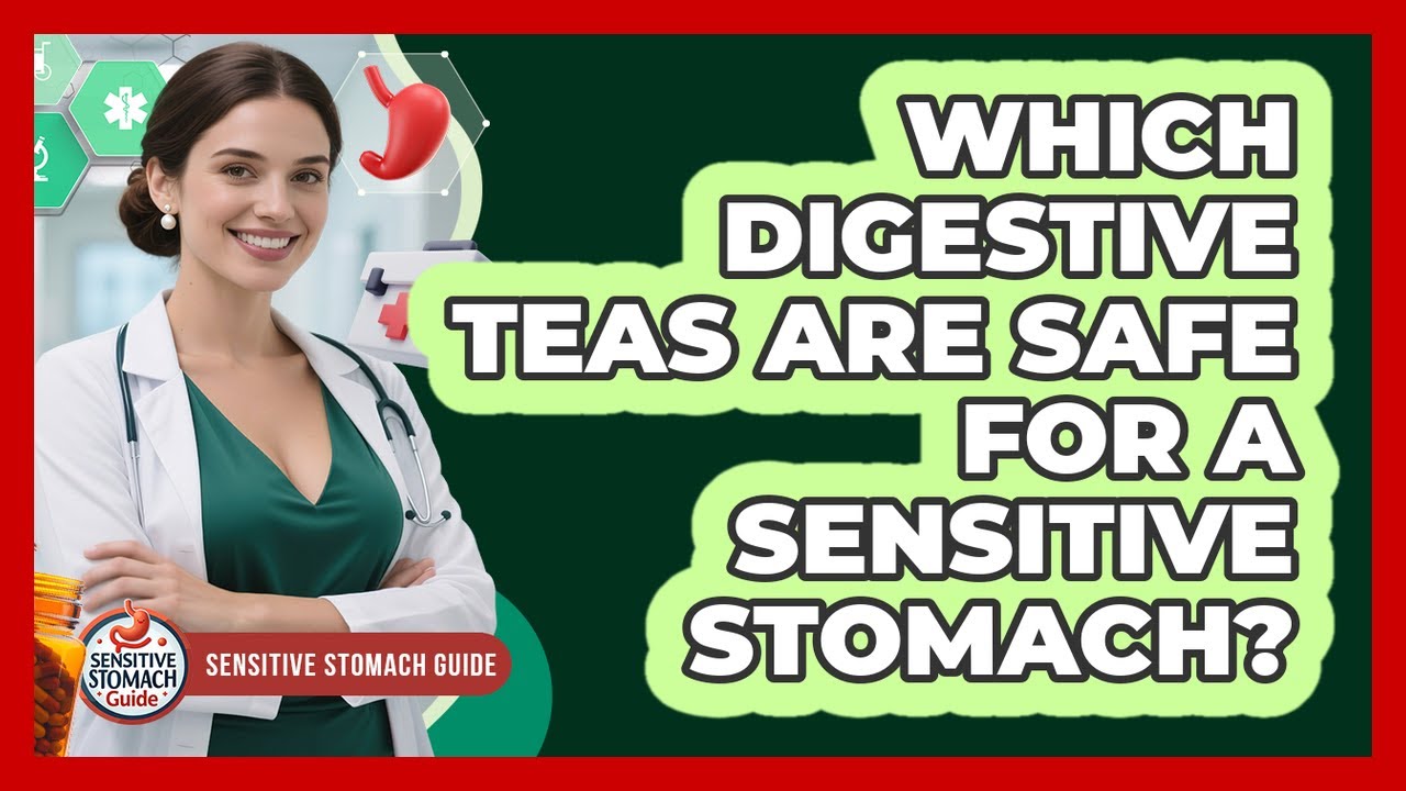 Which Digestive Teas Are Safe For A Sensitive Stomach? - Sensitive ...