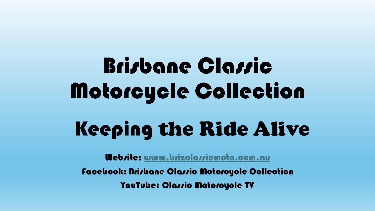 Classic Motorcycle TV Ep2 The Brisbane Classic Motorcycle Collection Pt ...