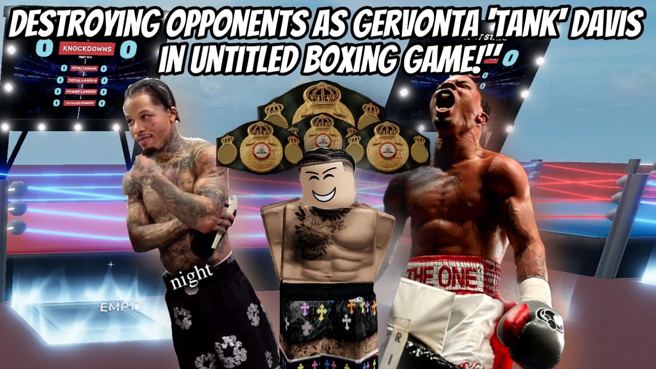 Destroying Opponents as Gervonta Tank Davis In Untitled Boxing Game ...