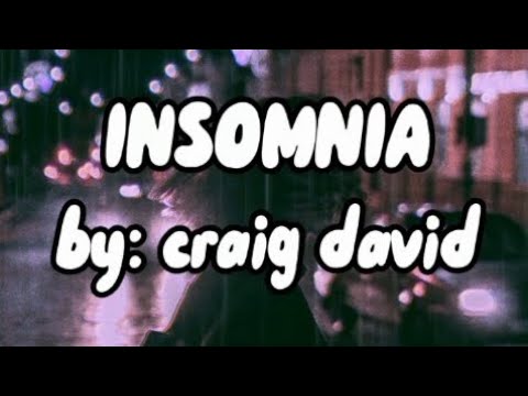 Insomnia - craig david (Lyrics) 🎶 - YouTube