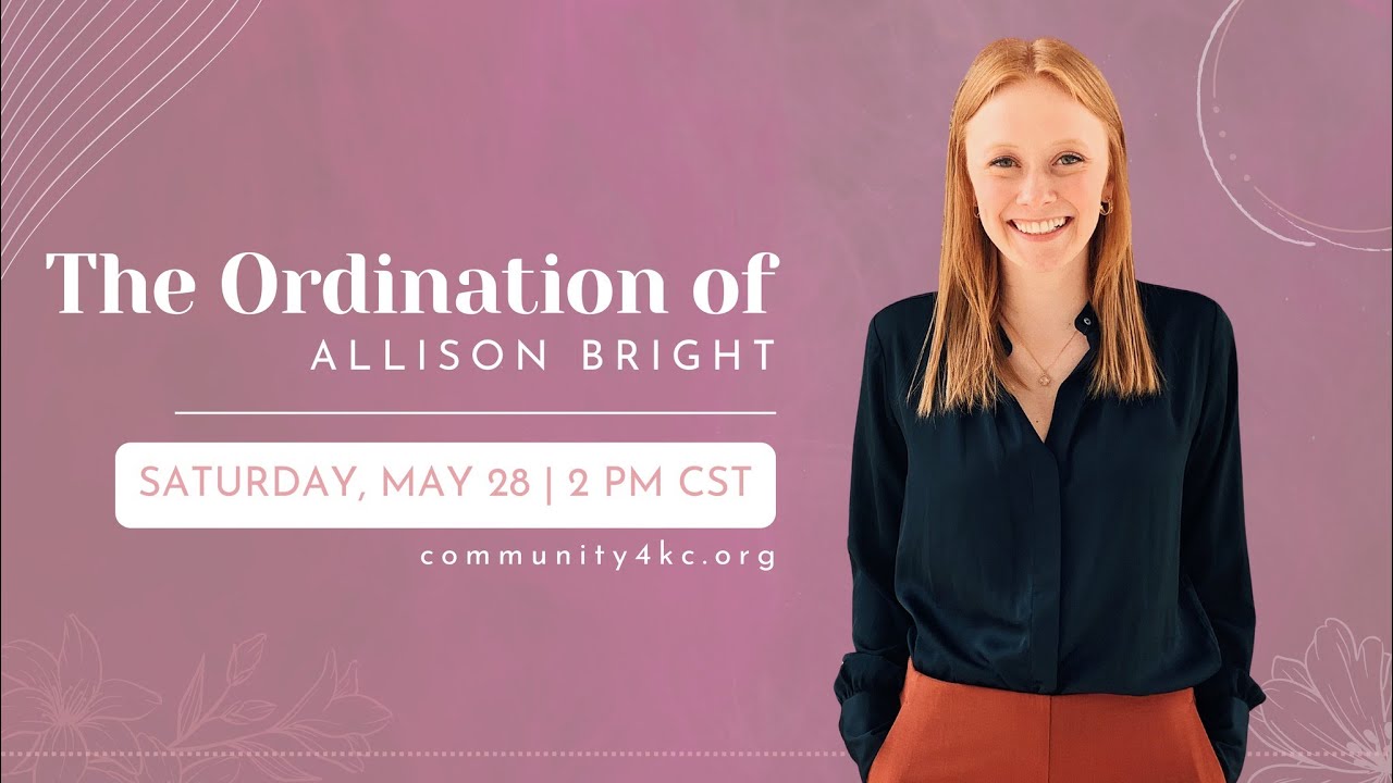 The Ordination of Allison Bright to Christian Ministry - YouTube