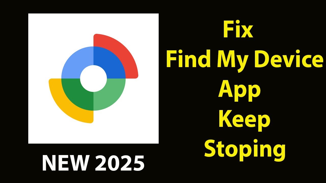 Fix Find My Device Keeps Stopping | Find My Device Crash Issue | Find ...