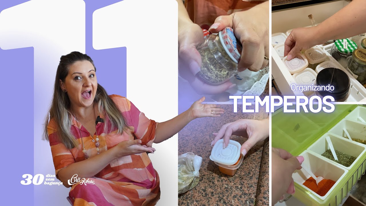 DIA 11 | COMO ORGANIZAR TEMPEROS | 30 DIAS SEM BAGUNÇA 2022 | # ...
