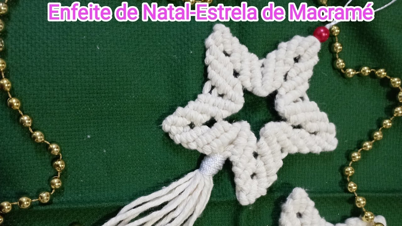 Enfeite de Natal - Estrela de Macramé - YouTube