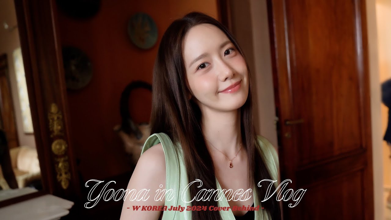 융-로그 | YOONA IN CANNES | W Korea July Cover Behind - YouTube